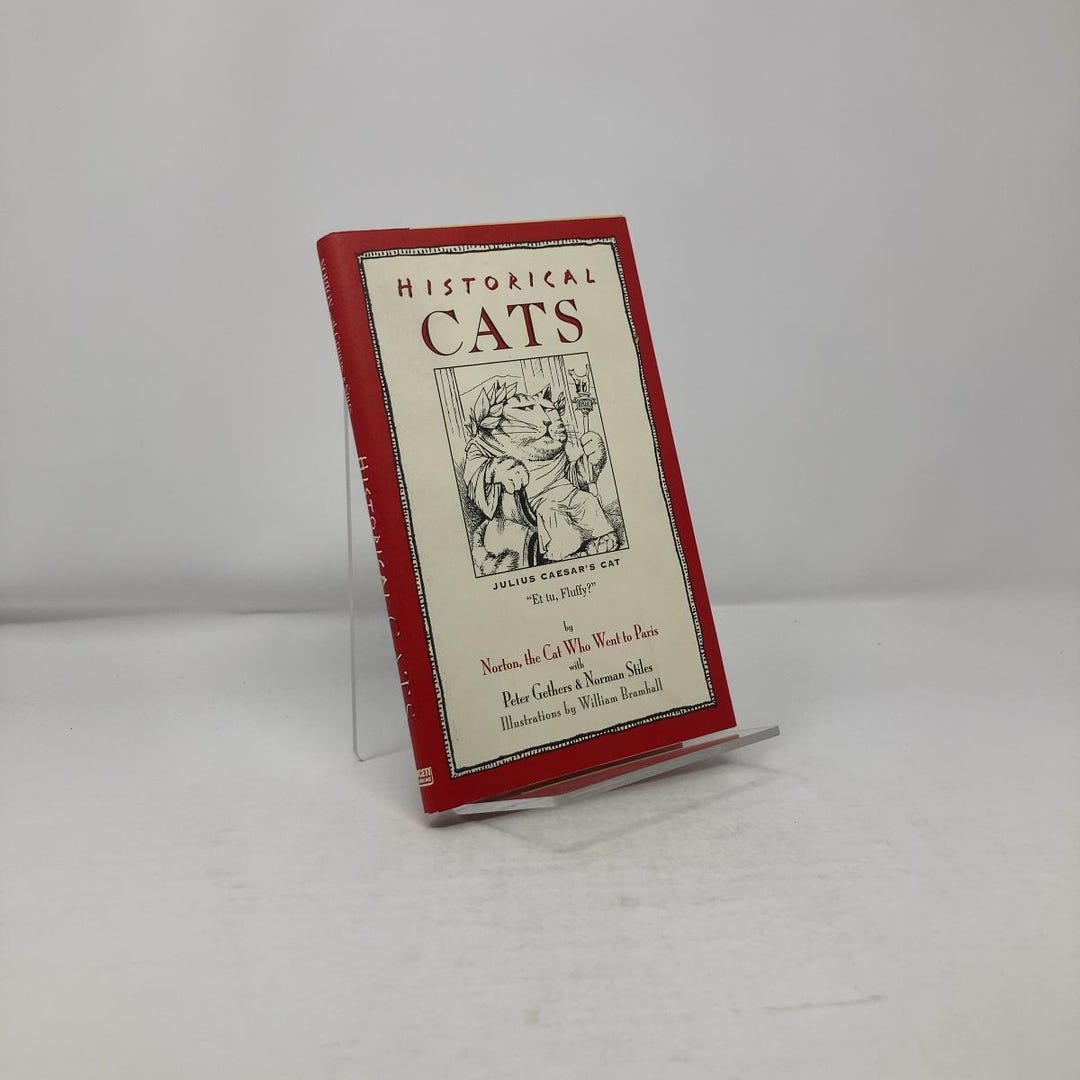 Historical Cats by Norton, Peter Gethers & Norman Stiles HC First ...