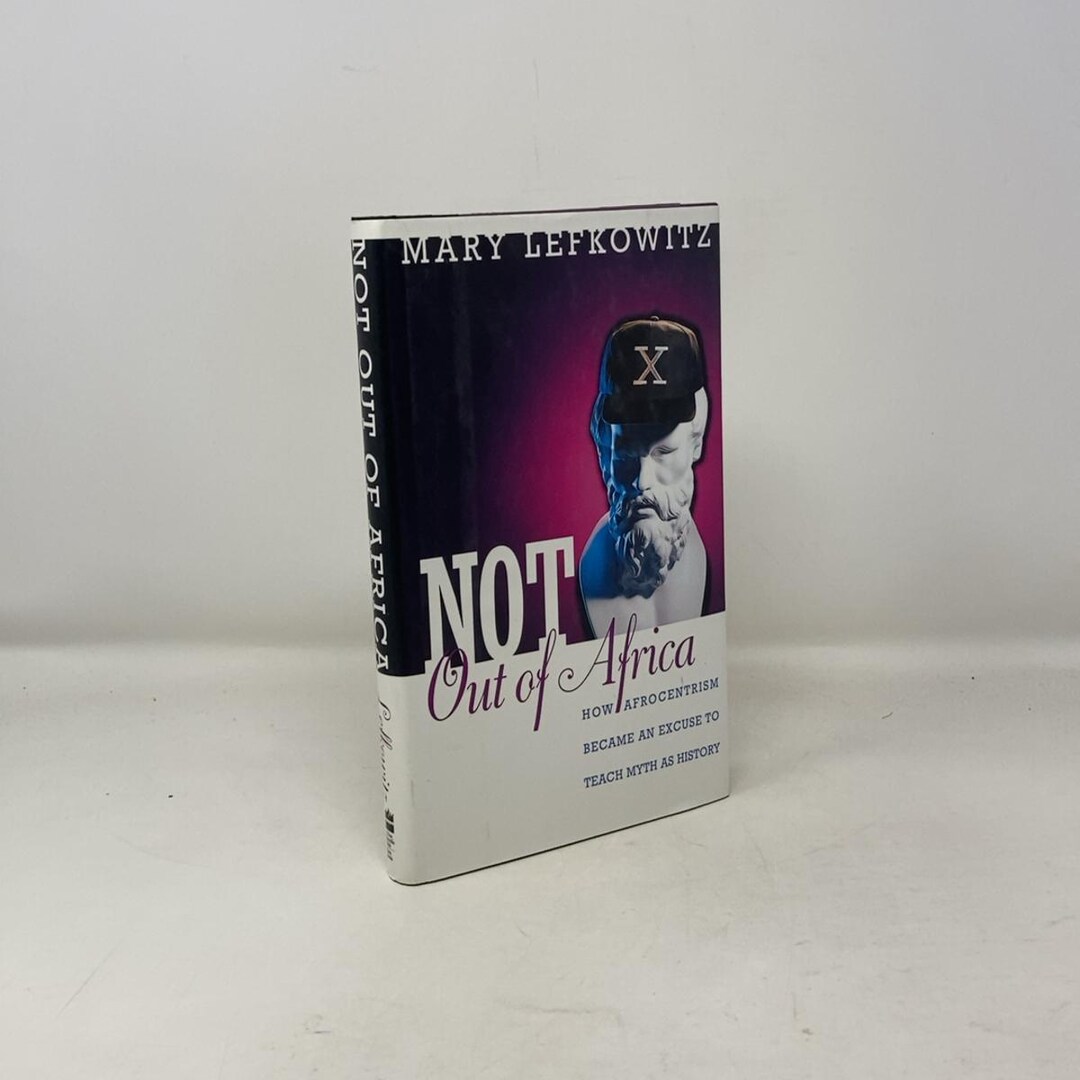 Not Out of Africa by Mary Lefkowitz HC First Edition Hardcover Like New ...