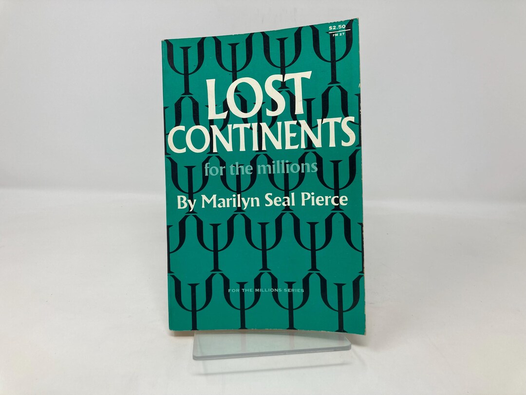 Understanding the Lost Continents for the Millions by Marilyn Seal ...