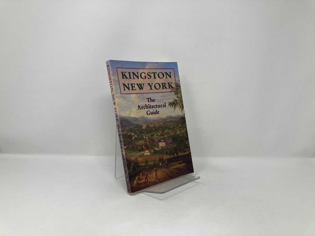 Kingston, New York by William B. Rhoads PB Paperback 1st First LN Like ...