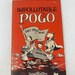 Impollutable Pogo by Walt Kelly PB First 1st Very Good Paperback 1970 ...