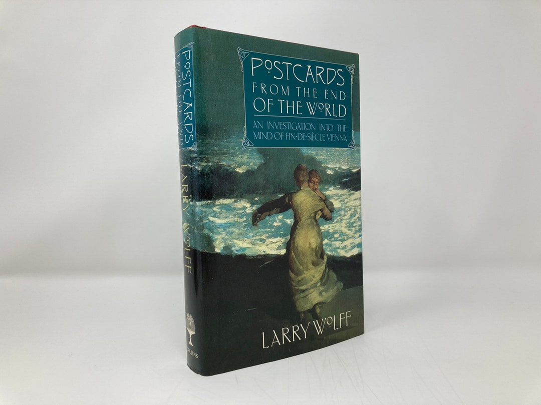 Postcards From the End of the World by Larry Wolff HC First 1st LN 1988 ...