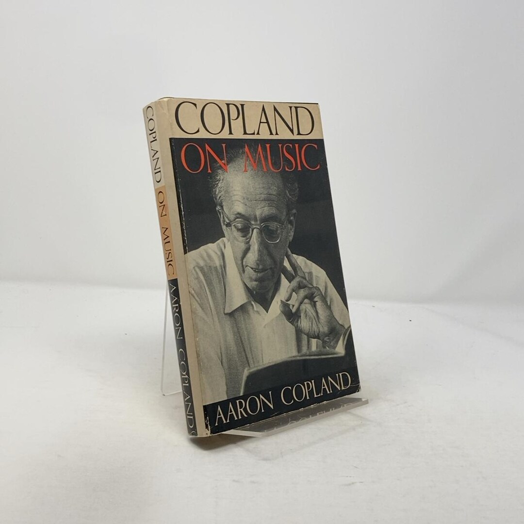 Copland on Music by Aaron Copland HC First Edition Hardcover Very Good ...