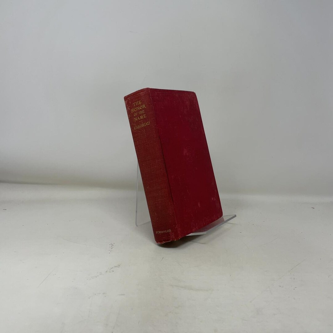 The Honor of the Name by Emile Gaboriau HC First Edition Hardcover Very ...