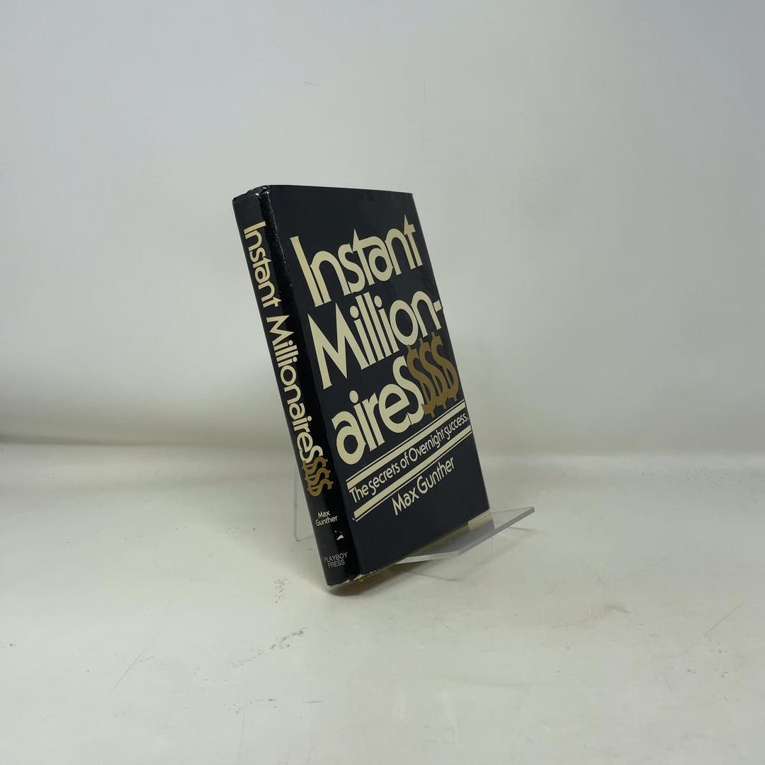 Instant Millionaires by Max Gunther HC First Edition Hardcover Very ...