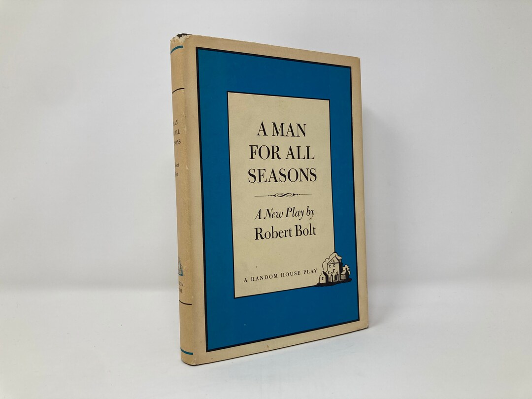 A Man for All Seasons by Robert Bolt HC First 3rd LN 1962 131800 - Etsy