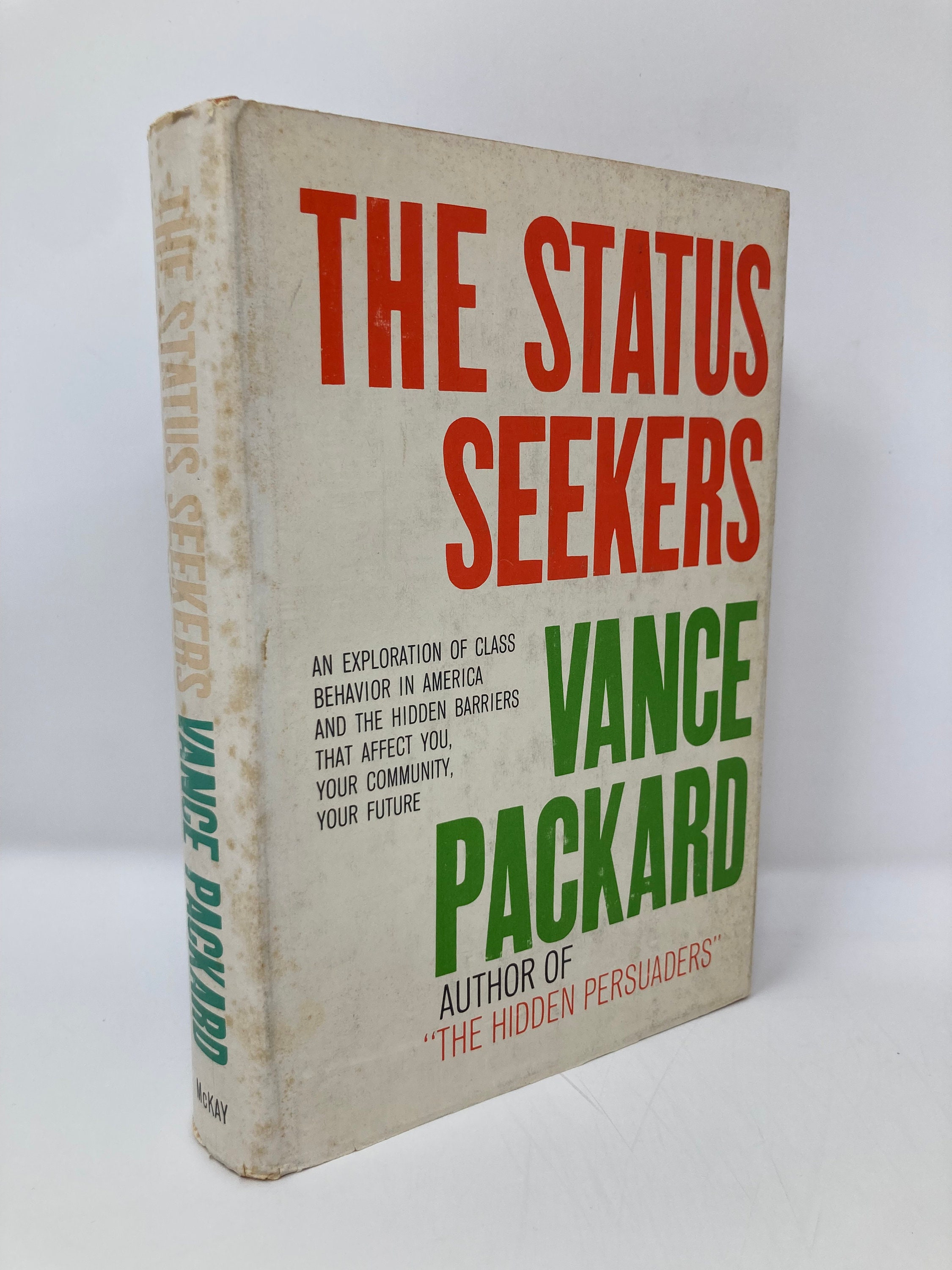 The Status Seekers by Vance Packard HC Hardcover 1st First VG Very Good ...