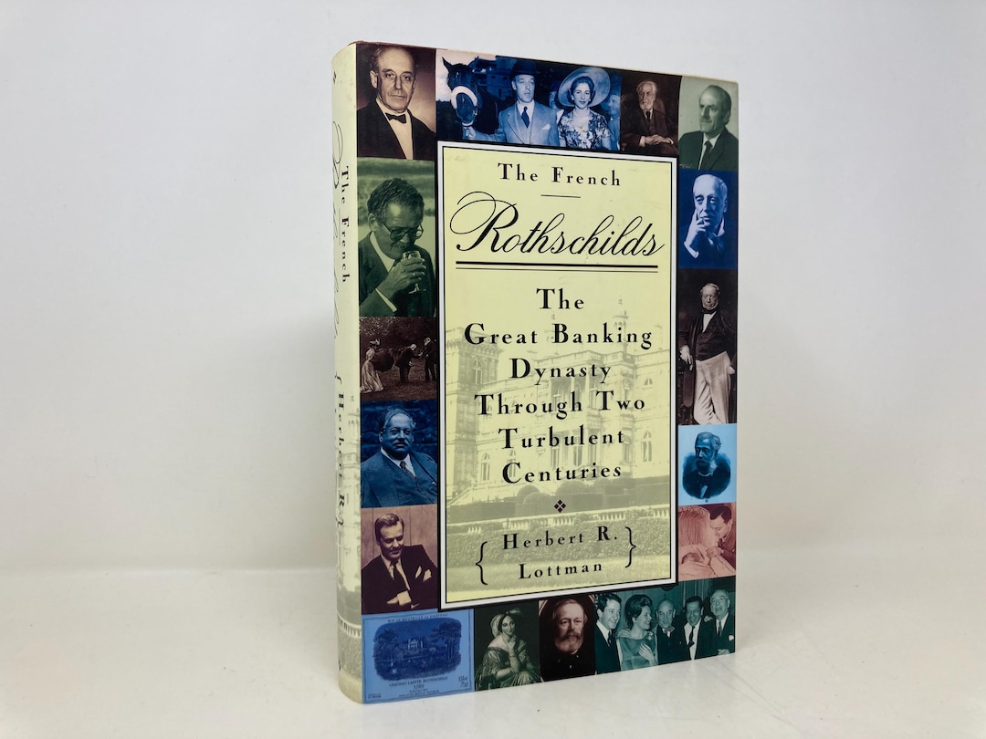 The French Rothschilds by Herbert R. Lottman HC Hardcover First 1st ...