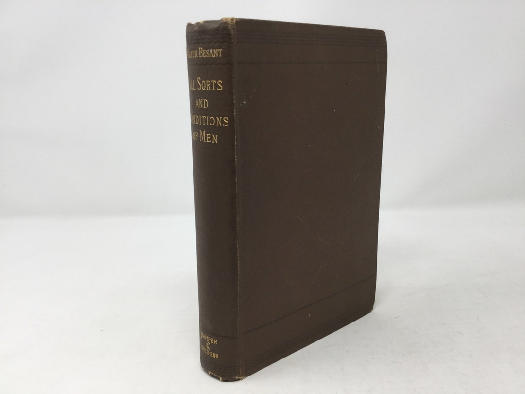All Sorts and Conditions of Men by Walter Besant HC Hardcover 1902 VG ...