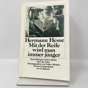 Mit Der Reife Wird Man Immer Jünger by Hermann Hesse PB Paperback 1st ...