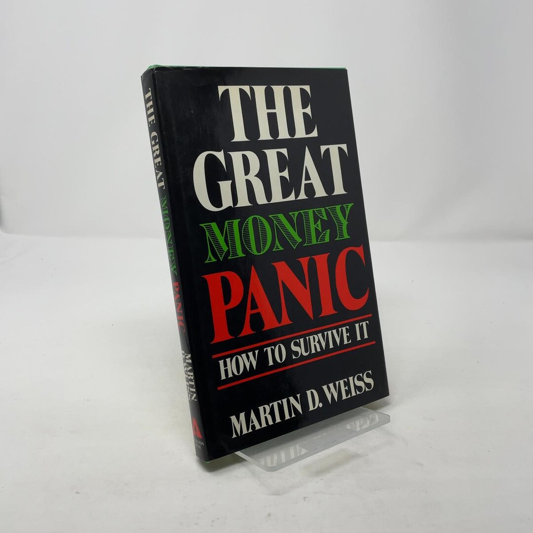 The Great Money Panic by Martin D. Weiss HC First Edition Hardcover ...