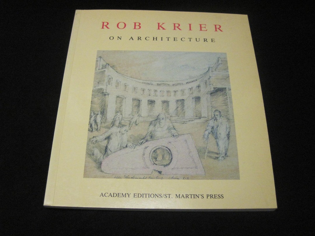 Rob Krier on Architecture by Rob Krier PB Paperback 1982 New - Etsy