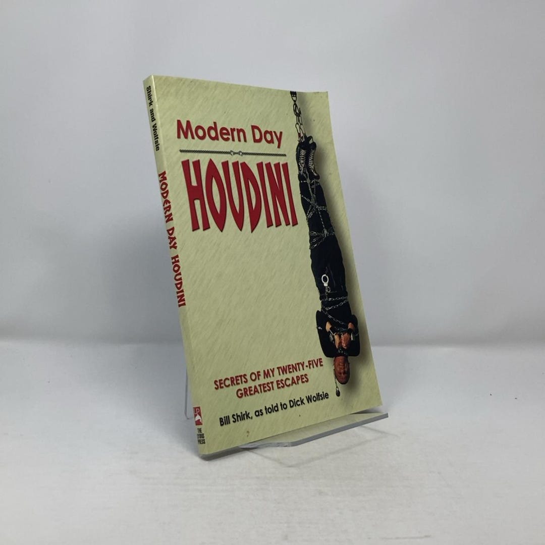 Modern Day Houdini by Bill Shirk Signed PB First Edition Paperback Like ...