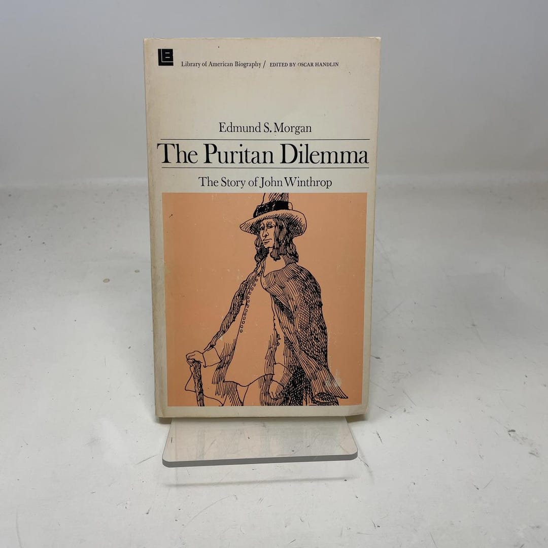 The Puritan Dilemma by Edmund S. Morgan PB First Edition Paperback Very ...
