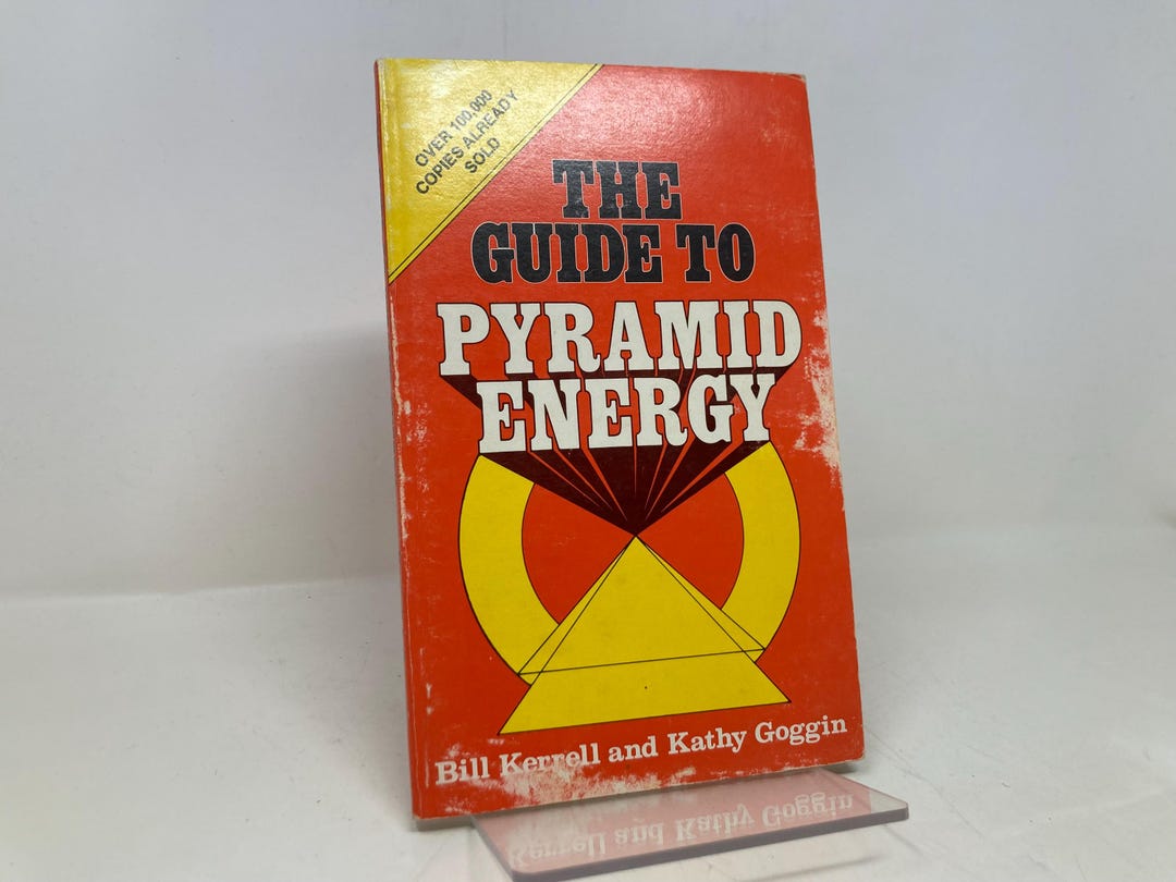 The Guide to Pyramid Energy by Bill Kerrell and Kathy Goggin HC ...