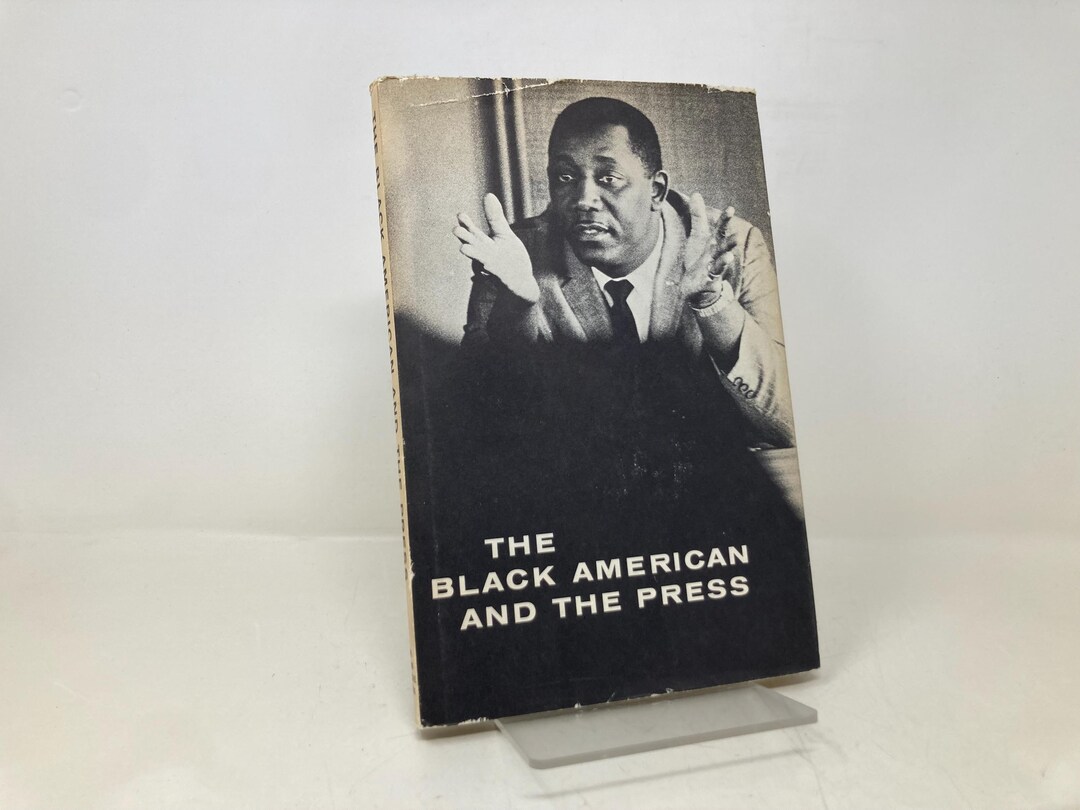 The Black American and the Press by Jack Lyle HC Hardcover First 1st ...
