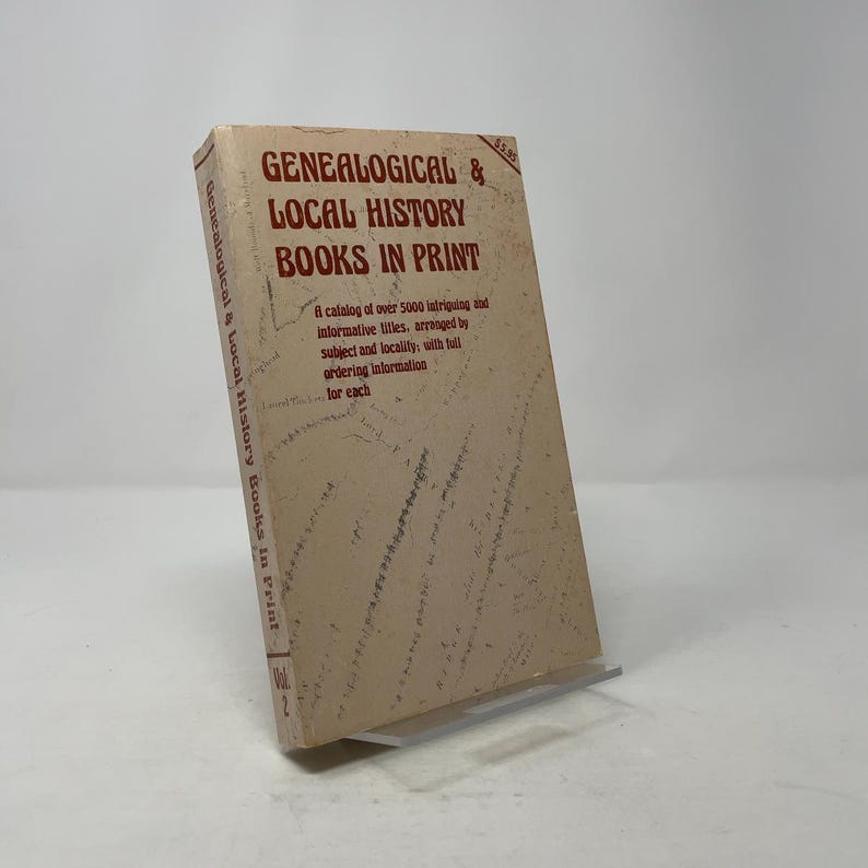 Genealogical and Local History Books in Print, Volume II by Netti ...