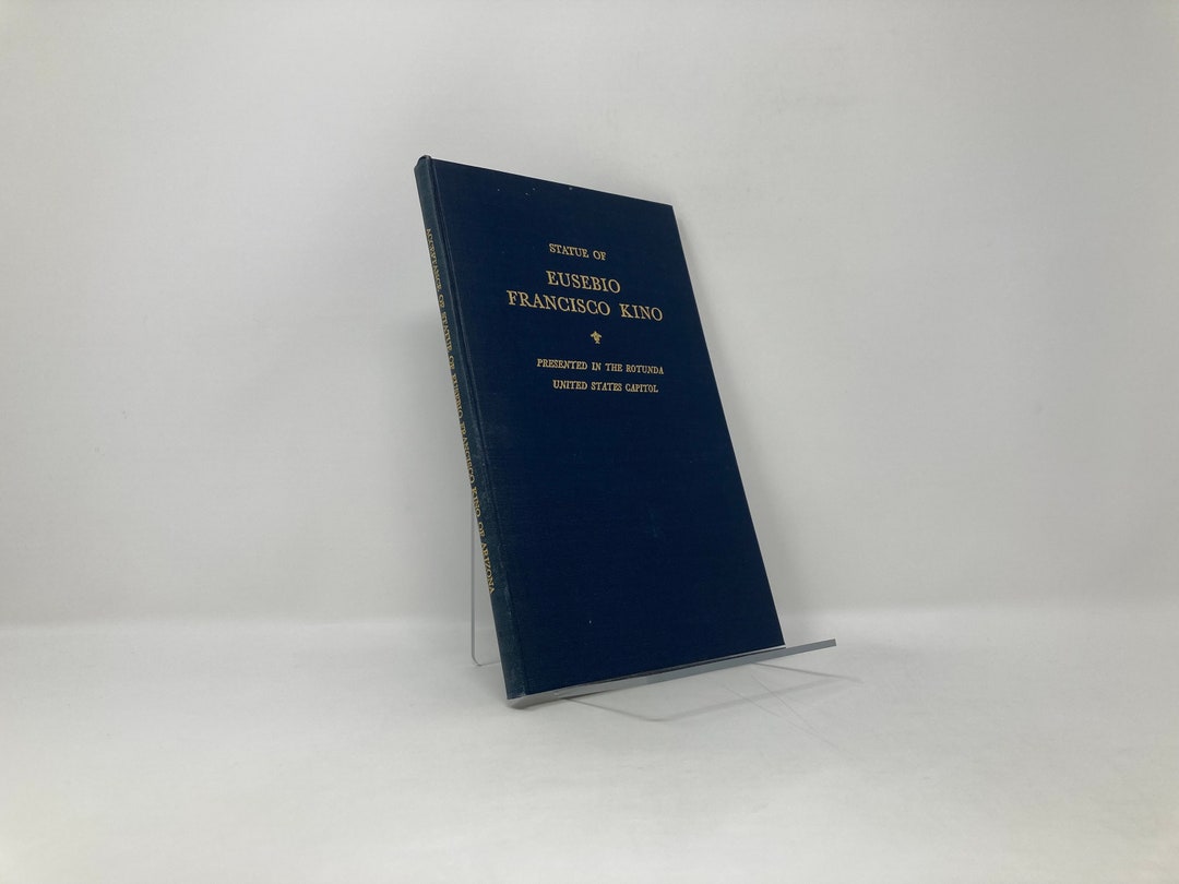 Acceptance of the Statue of Eusebio Francisco Kino, Presented by the ...