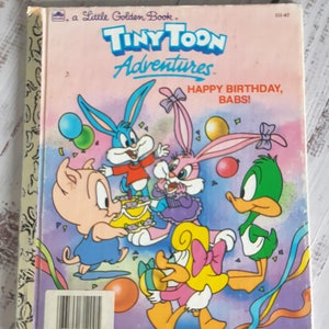 Tiny Toon Adventures Little Golden Book/ Happy Birthday Babs Book ...
