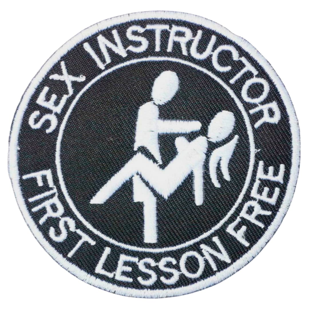 Sex Instructor First Lesson Free Badge Iron On Sew On Etsy 