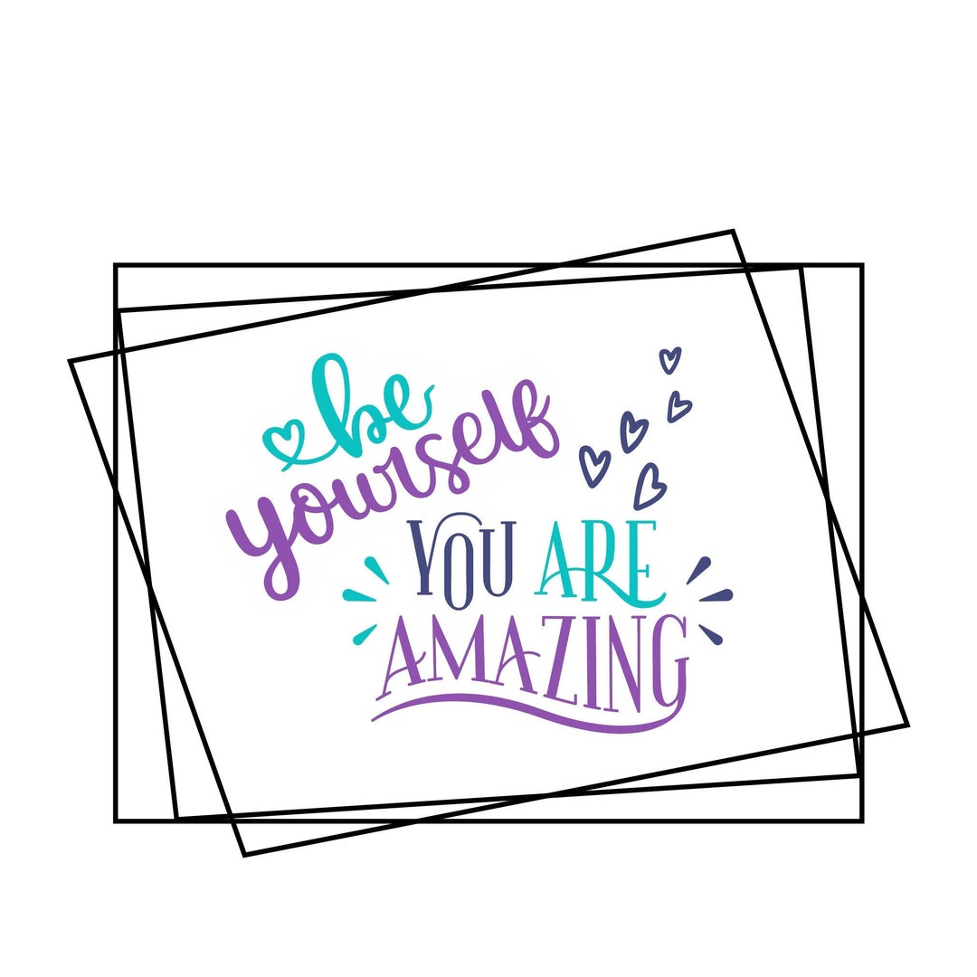 Be Yourself .png, .svg, Cute Design, Teal and Purple Quote - Etsy