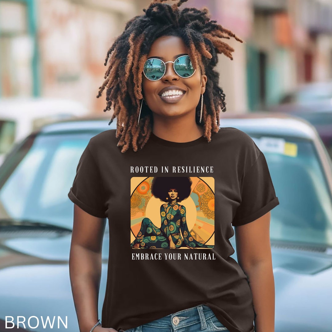 Rooted in Resilience Vintage Afro Glamour Shirt, Melanin Afrocentric ...