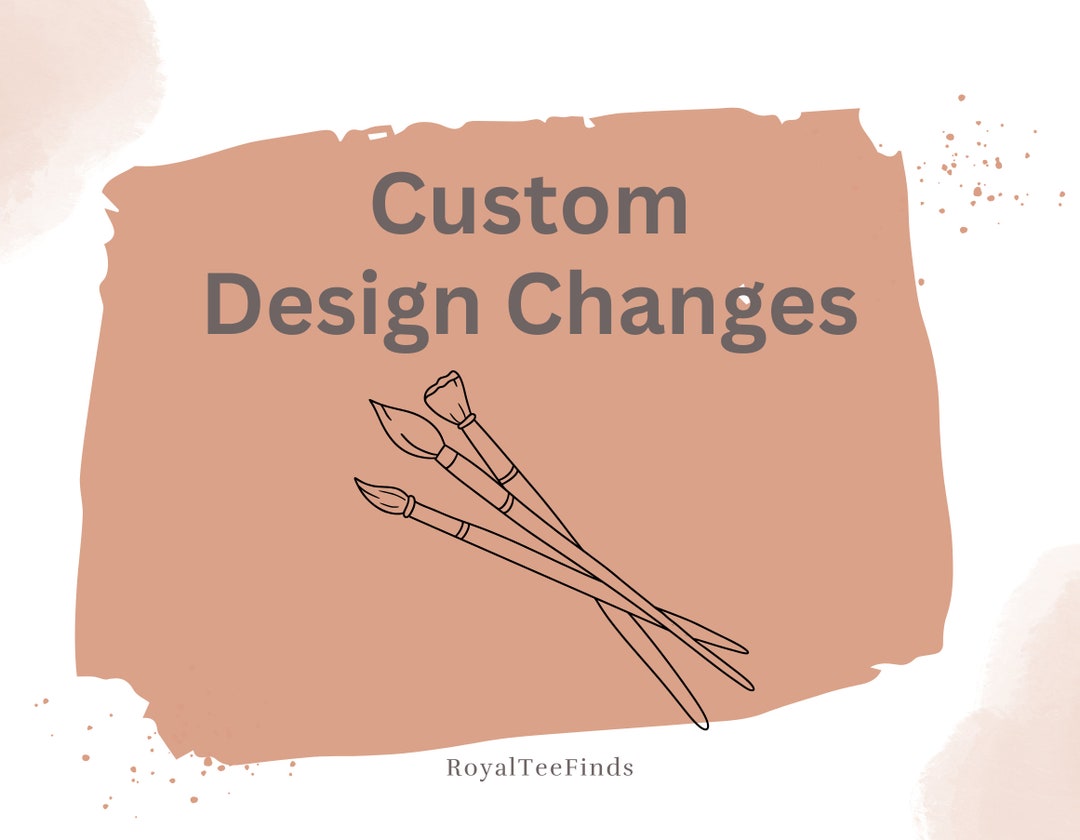 Custom Design Changes - Etsy