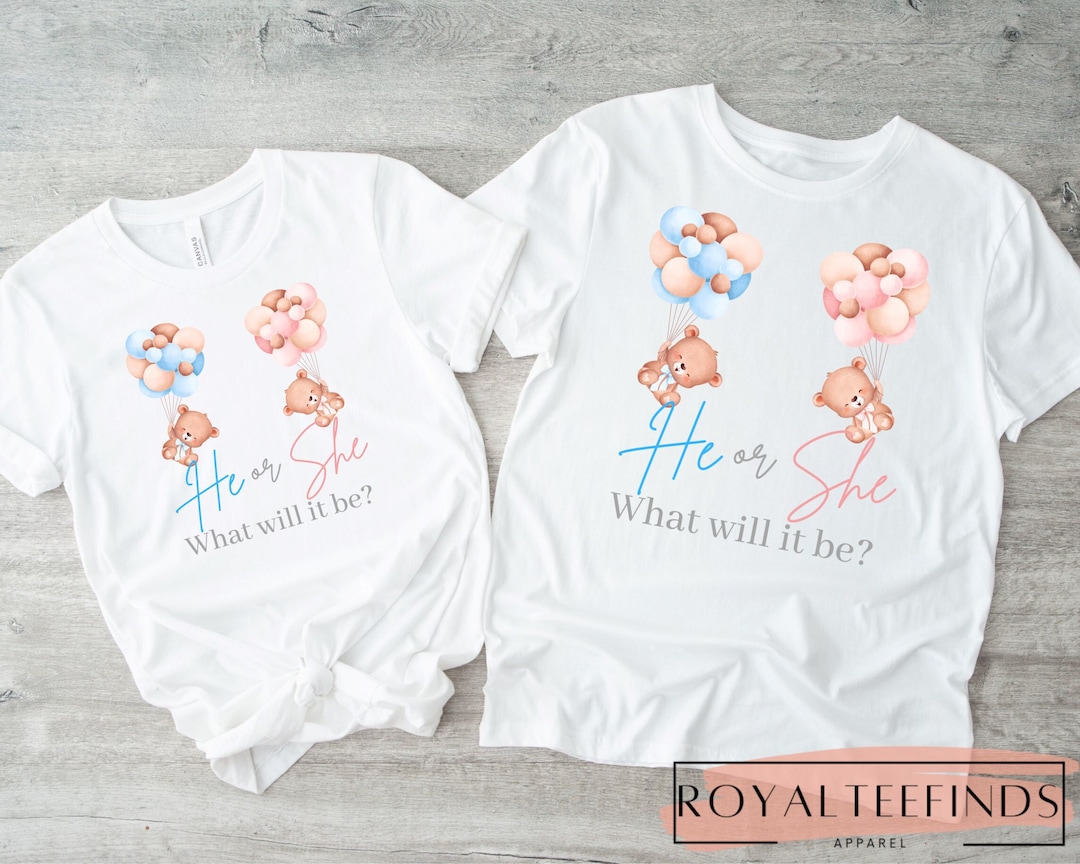 Teddy Bear Gender Reveal Shirt Teddy And Balloon Gender Reveal T Shirt He Or She Tshirt Bear