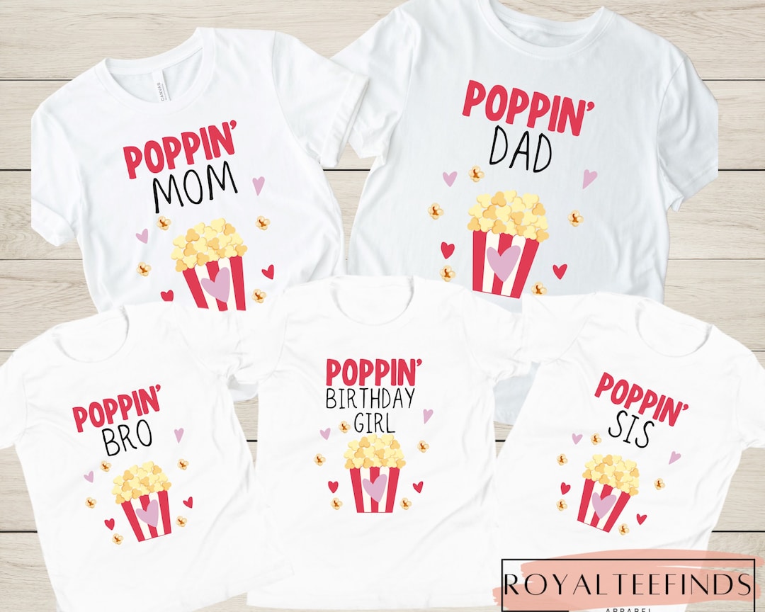 Movie Birthday Shirt Cinema Party Tshirt Poppin Birthday Girl ...