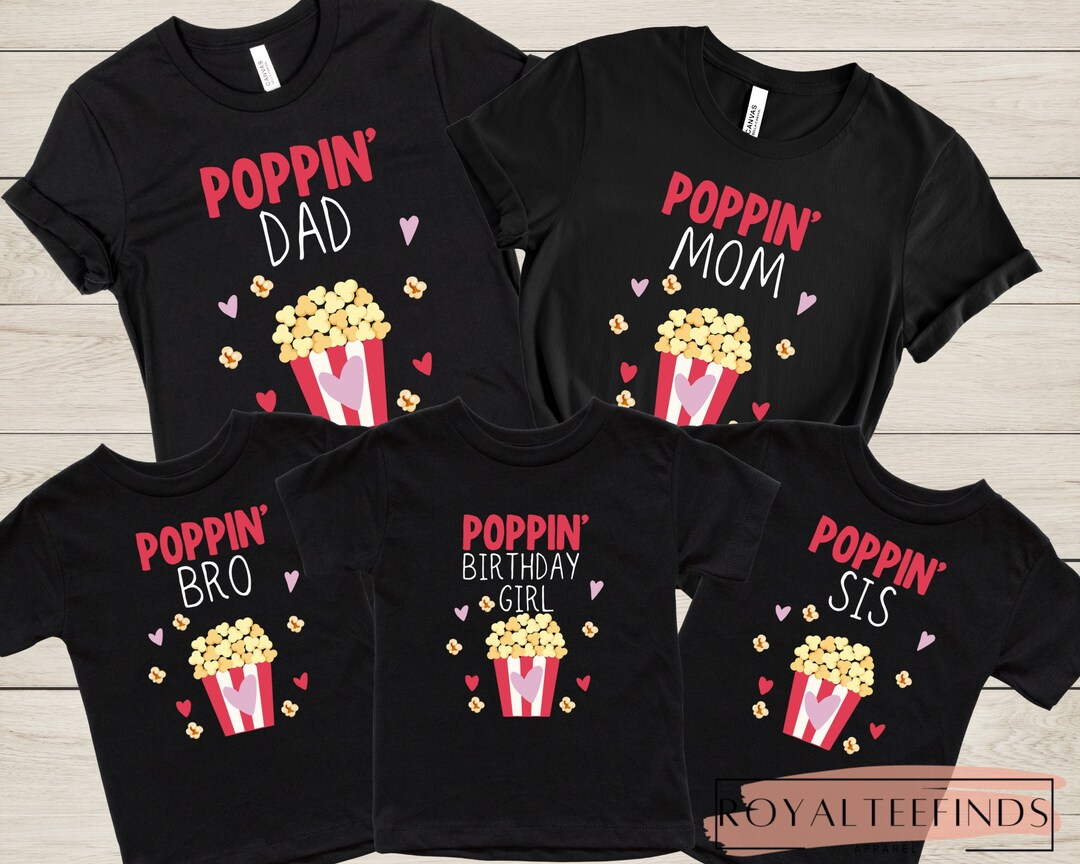 Movie Birthday Shirt Cinema Party Tshirt Poppin Birthday Girl ...