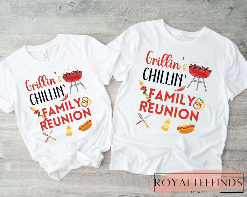 Grillin and Chillin Shirt Family Reunion Shirt BBQ Party Summer Family ...