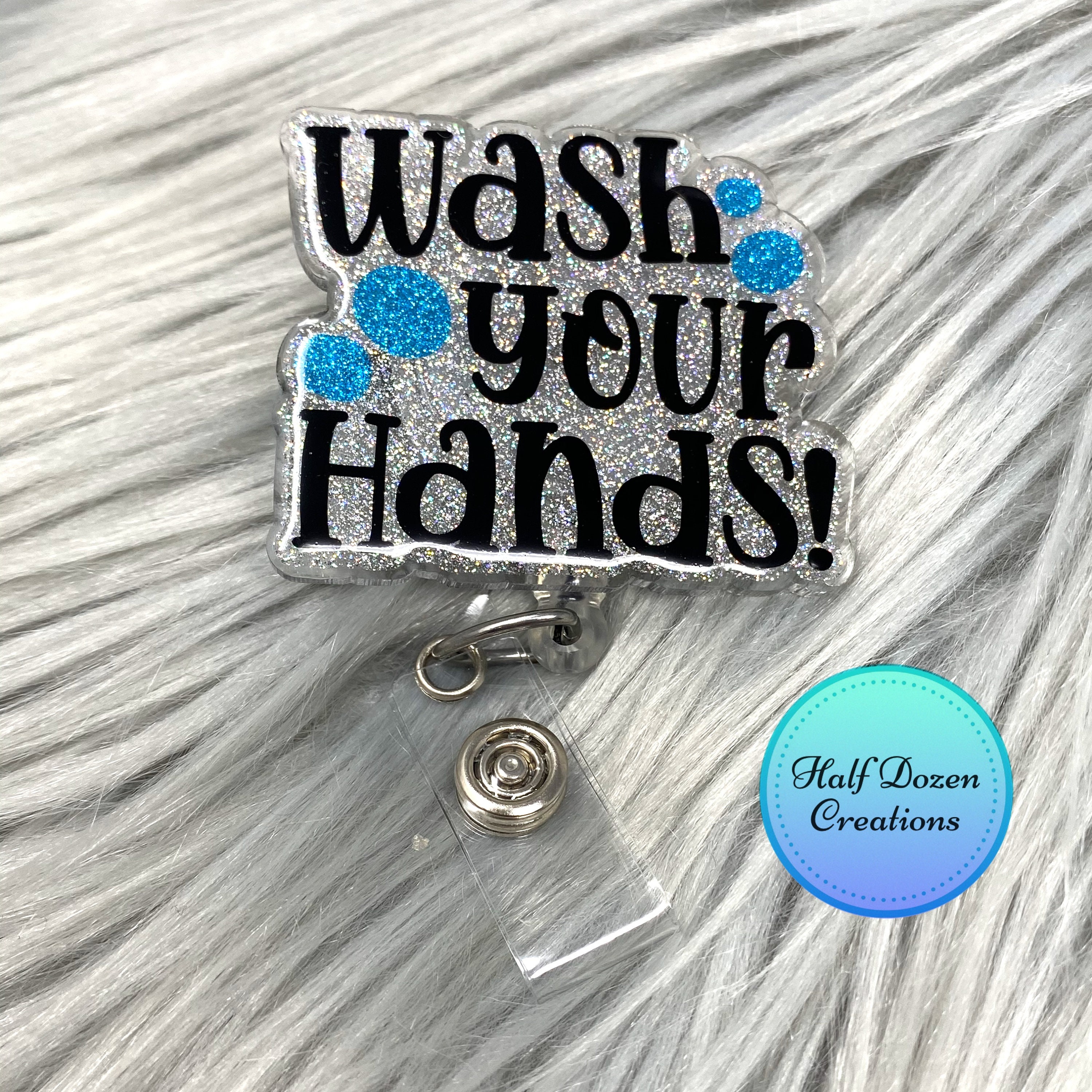 Wash Your Hands Badge Reel, Glitter Nurse ID Badge - Etsy