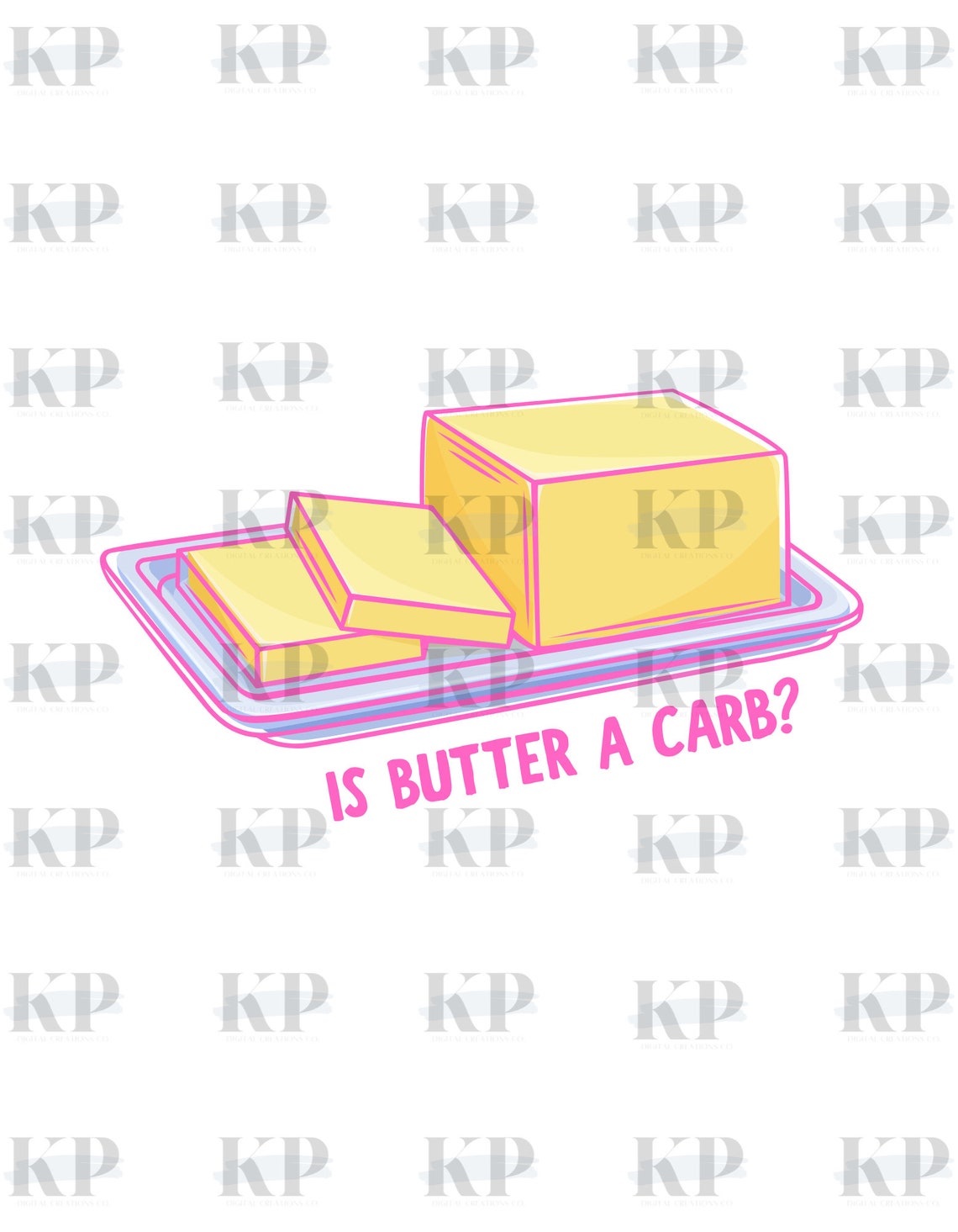 Is Butter a Carb PNG, is Butter a Carb SVG, Mean Girls Design, Mean ...