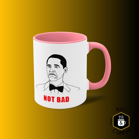 Obama Meme Not Bad