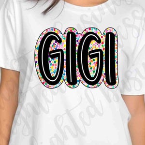 Gigi Png Design Print Shirt Design Gigi Sublimation File Trendy Png ...