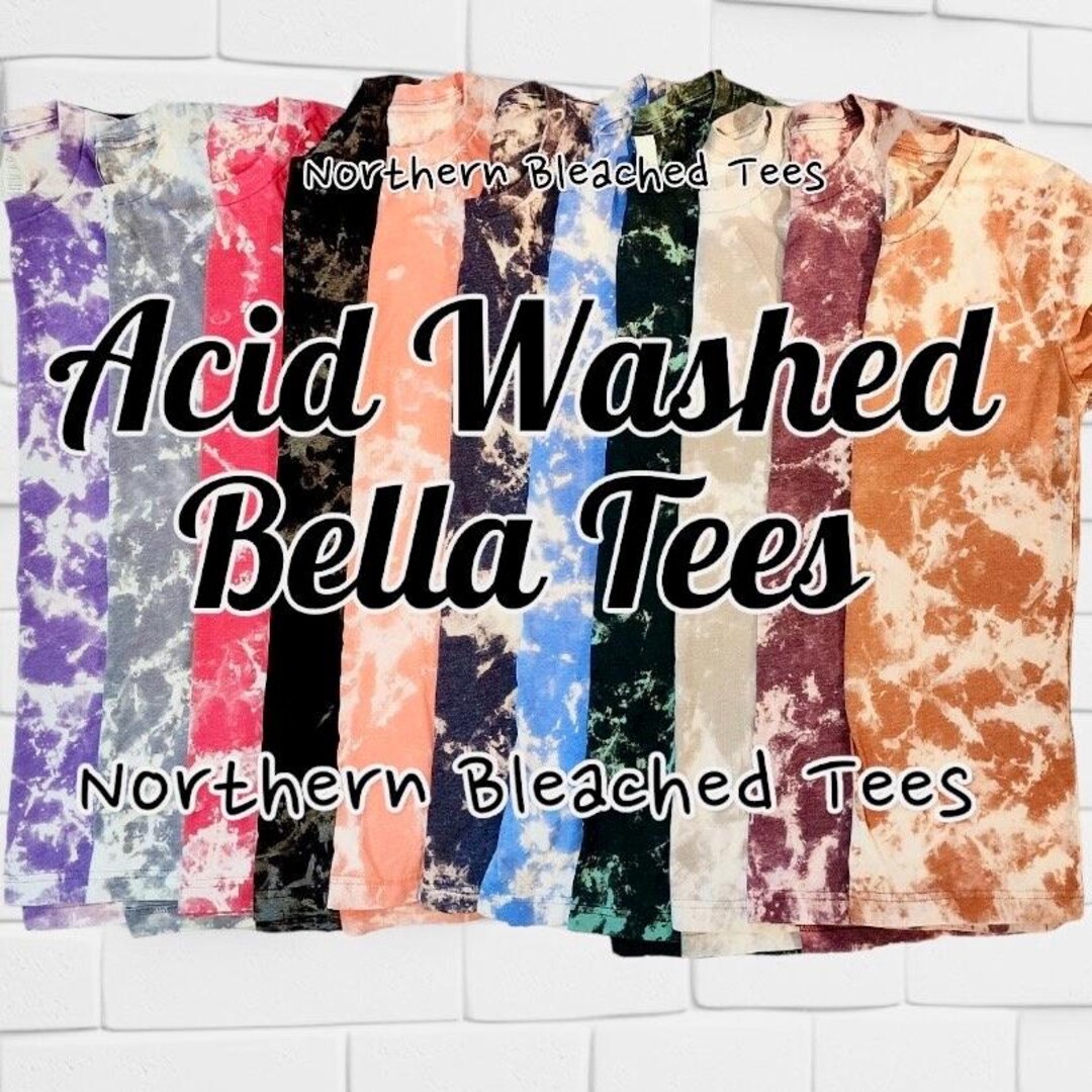 Bella Canvas, Acid Wash Tshirts, Bleached Tshirts, Blank Bleached ...