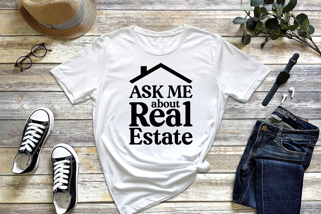 Realtor Shirts, Real Estate Shirt, Gift for Realtor, Real Estate Shirt ...