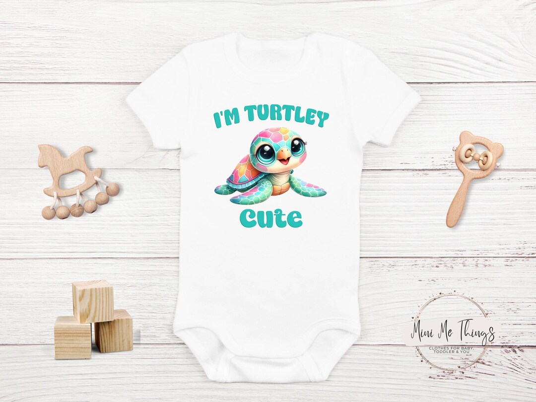 I'm Turtley Cute Funny Turtle Baby Nursery Animal Outfit / Baby Onesie ...