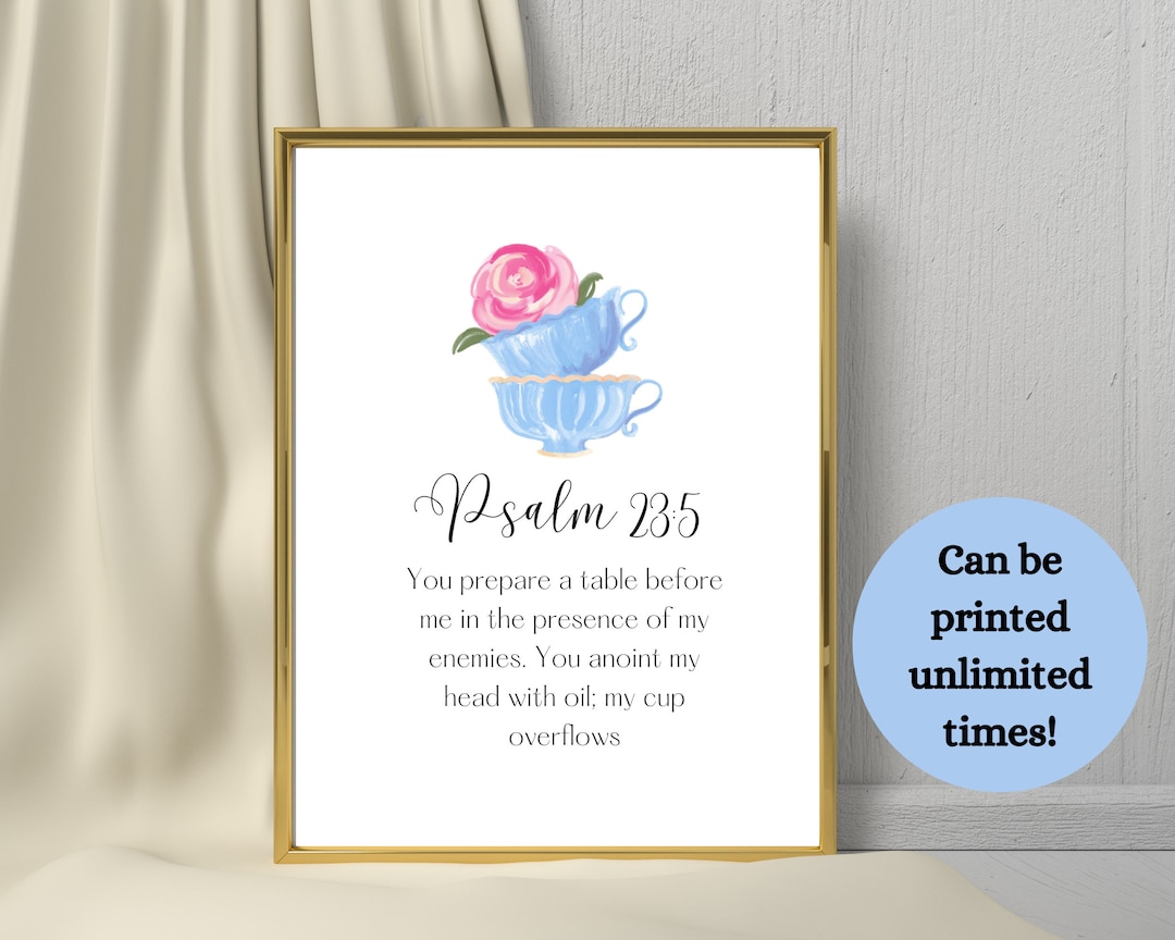 MY CUP OVERFLOWS Pdf Bible Verse Scripture Wall Decor Psalm 23:5 Blue ...