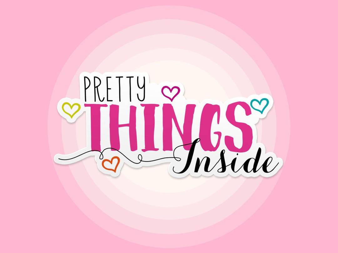 Pretty Things Inside Sticker | Bold Pink and Elegant Script Design ...