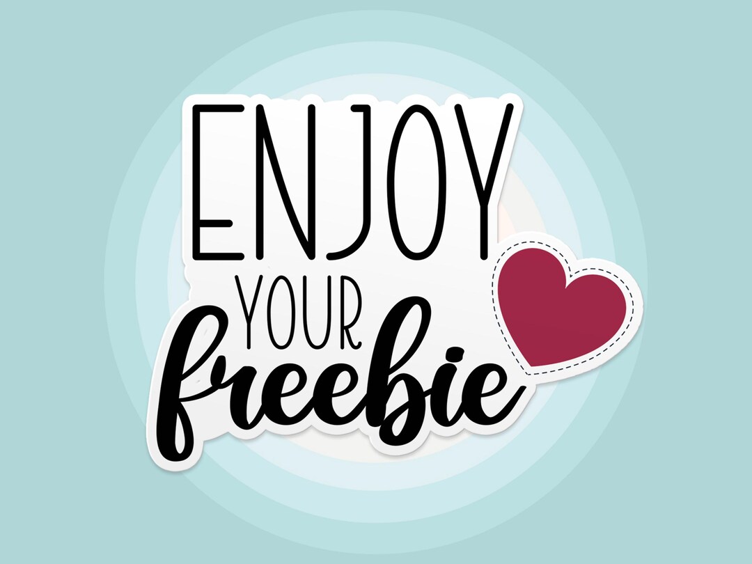 Enjoy Your Freebie Sticker | Playful Design With Red Heart Accent ...