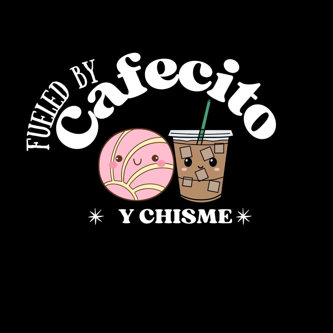 Cafecito Y Chisme Png Sublimation, Pan Dulce Png, Digital Download Sublimation, Coffee Quote Png ...
