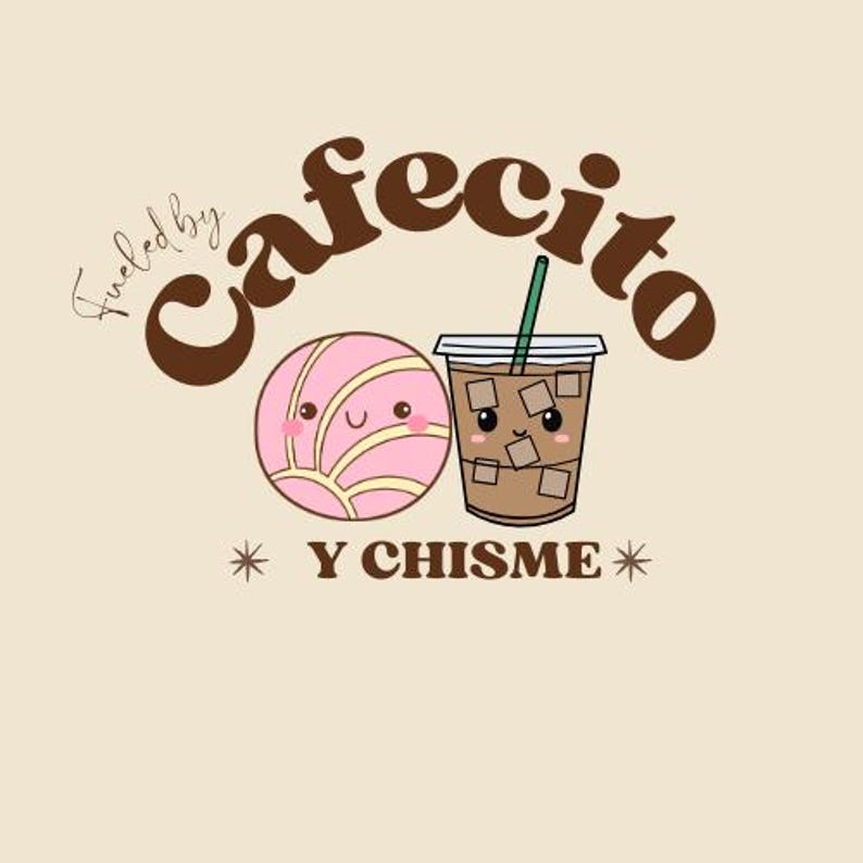 Cafecito Y Chisme Png Sublimation, Pan Dulce Png, Digital Download ...