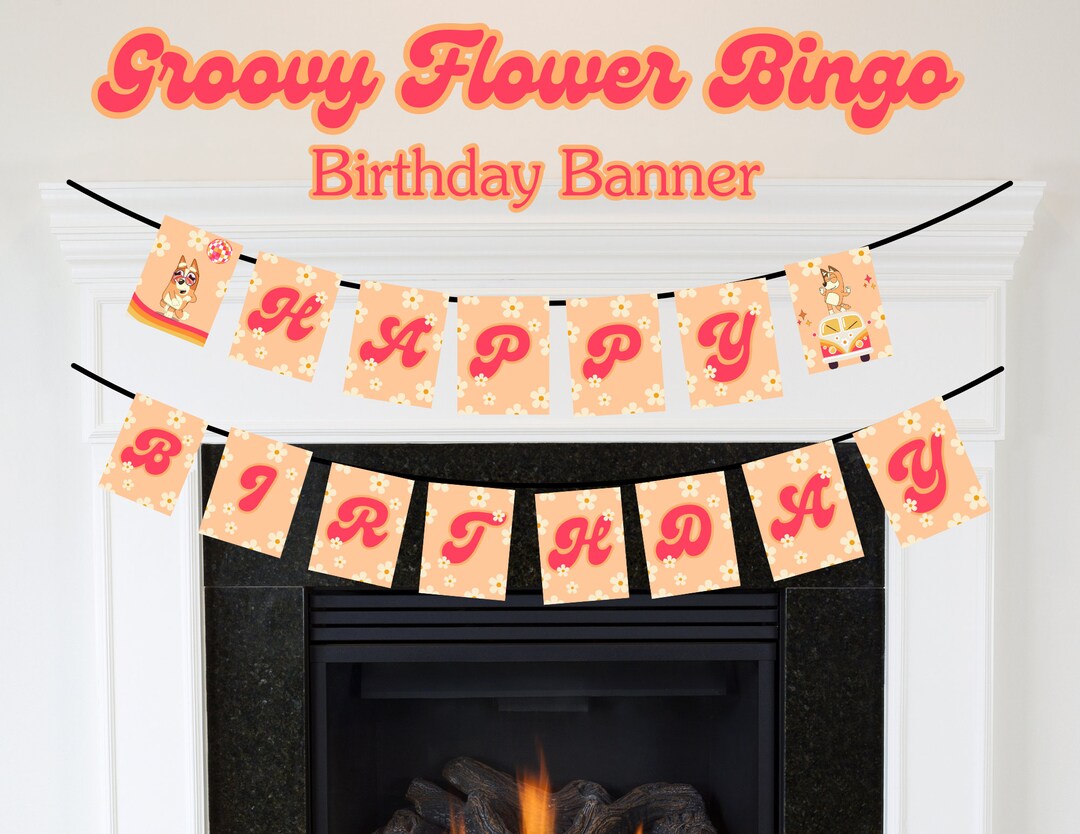 Groovy Flower Bingo Birthday Banner | Bluey Banner | Bluey Party ...