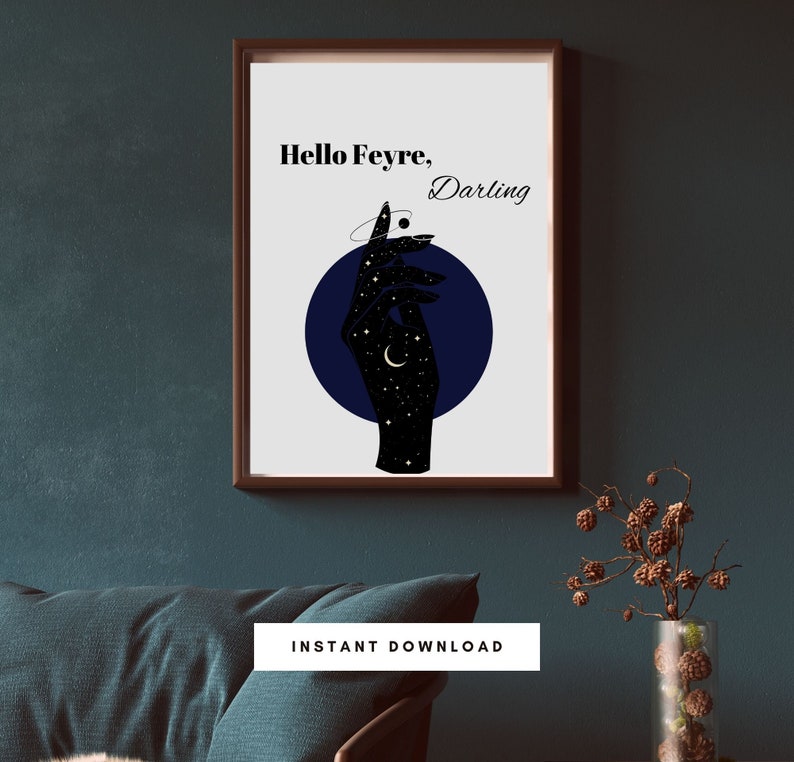 Hello Feyre Darling Print | ACOTAR Printable Art, Digital Download ...