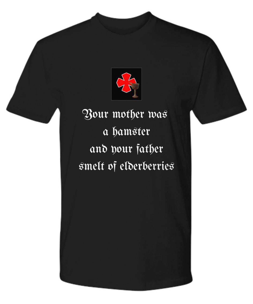 Monty Python Holy Grail T-shirt Your Mother Was a Hamster Chalice and ...