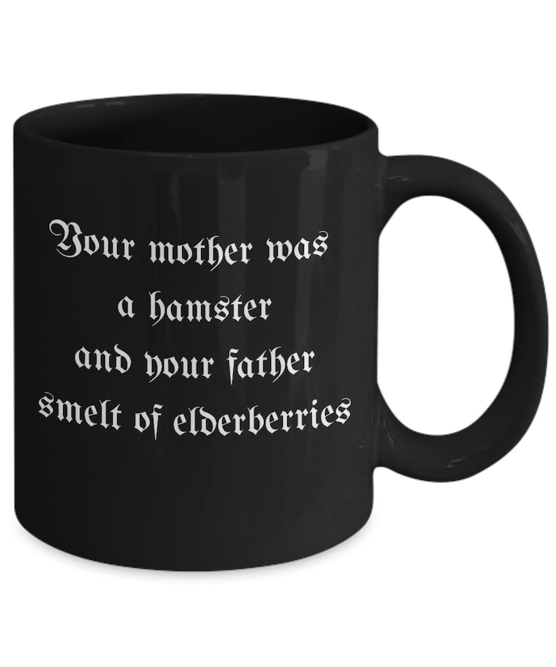 Monty Python Mug With Holy Grail; Funny Quotes "your Mother Was a ...
