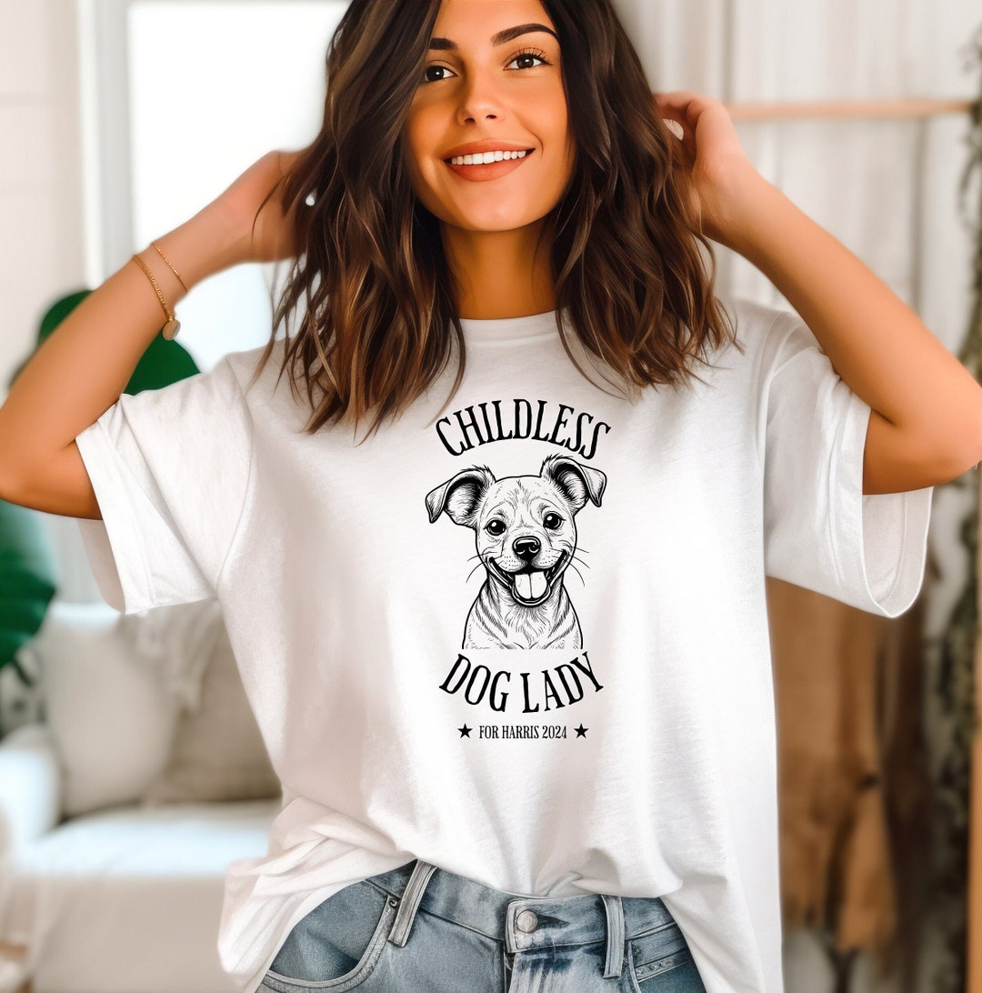 Childless Dog Lady for Harris 2024 Unisex Garment-dyed T-shirt, Line ...