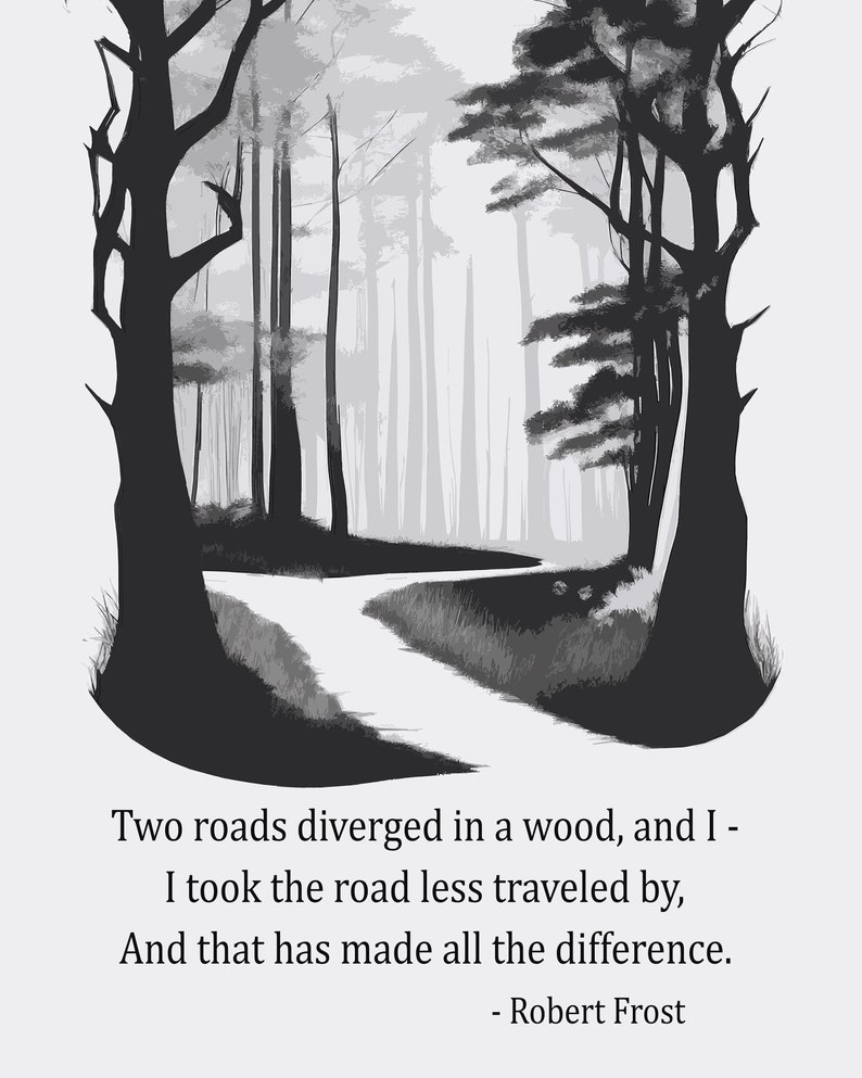 Robert Frost Poem With Artwork , the Road Not Taken, Less Traveled ...