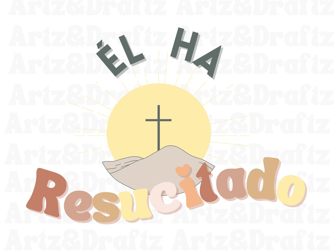 Él Ha Resucitado SVG: Christian Easter Cross Design (digital Download ...
